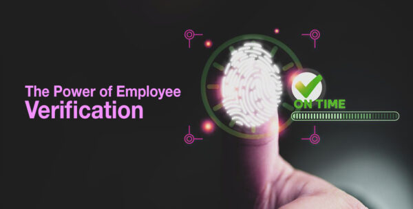 The Power of Employee Verification & History Checks